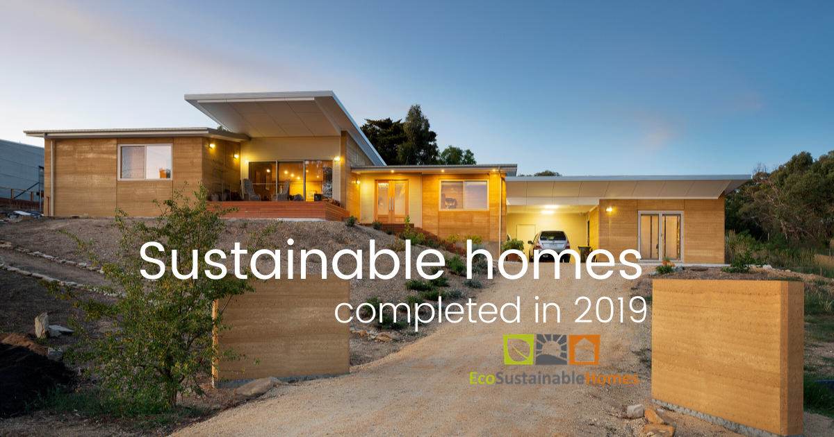Sustainable Homes Completed in 2019 - Eco Sustainable Homes