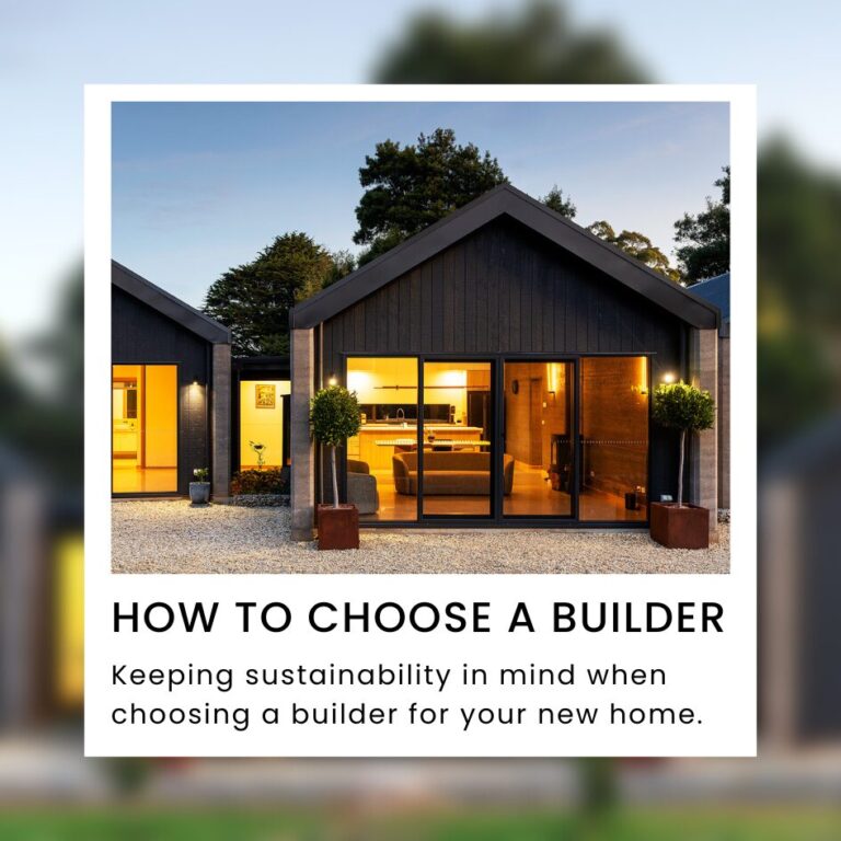 Choosing a Builder - Eco Sustainable Homes